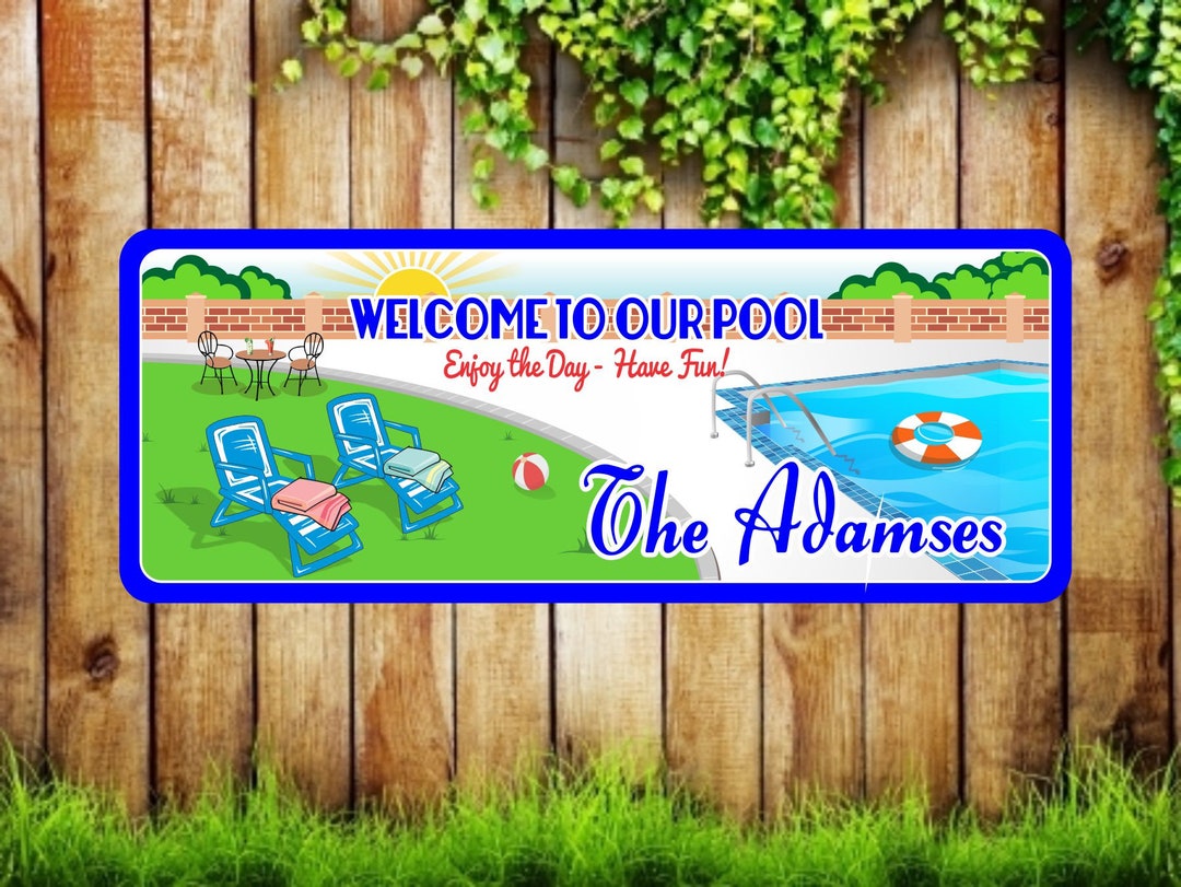 Custom Swimming Pool Welcome Sign With Pool, Loungers, Bech Ball, Life ...