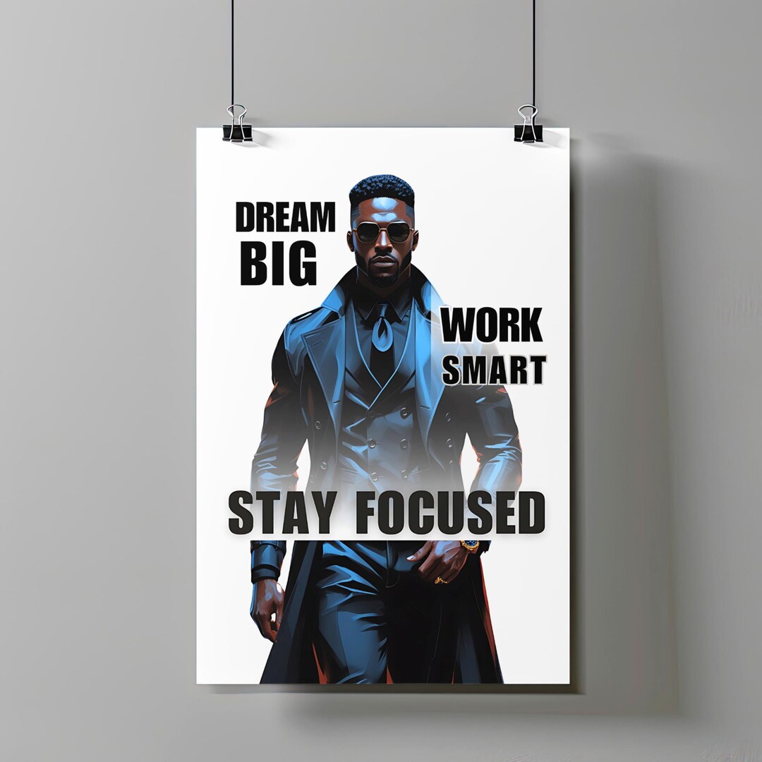 Dream Big Work Smart Print | Black Excellence Digital Art | Hustle ...