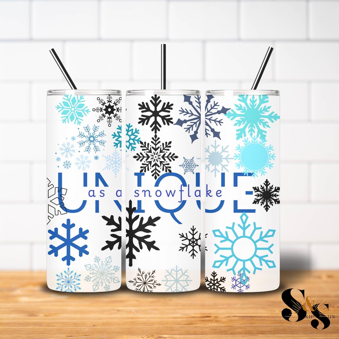 Unique as a Snowflake Tumbler PNG Design – Motivational Winter ...