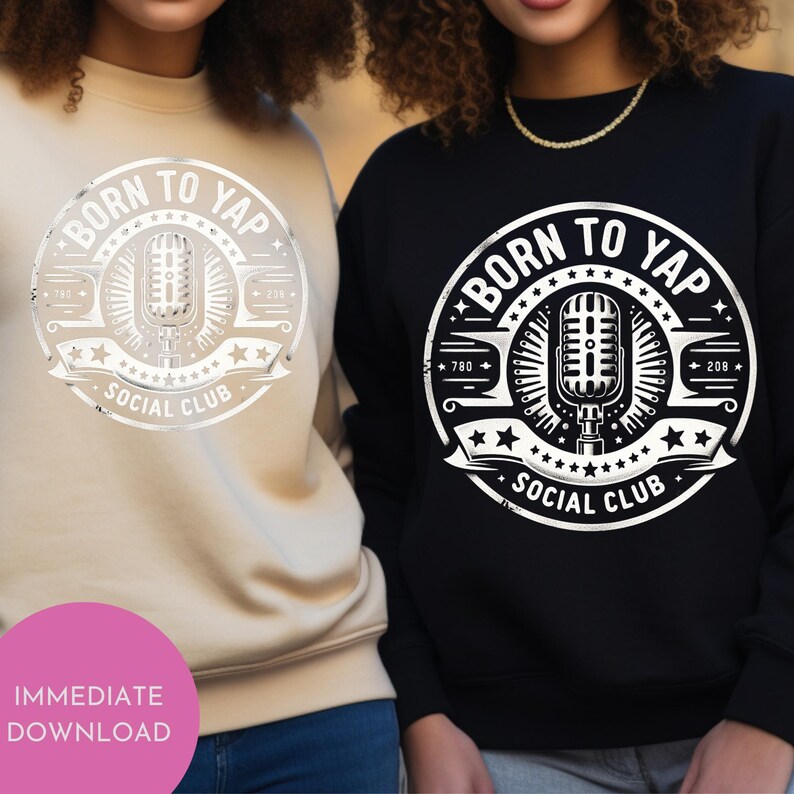 Social Club Inspired Born to Yap PNG Mic Design - Digital Downloadable ...