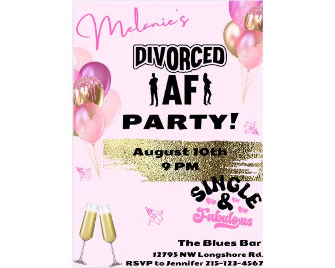 Divorced AF | Divorce Party Invites | Divorce Party Invitations | Canva ...