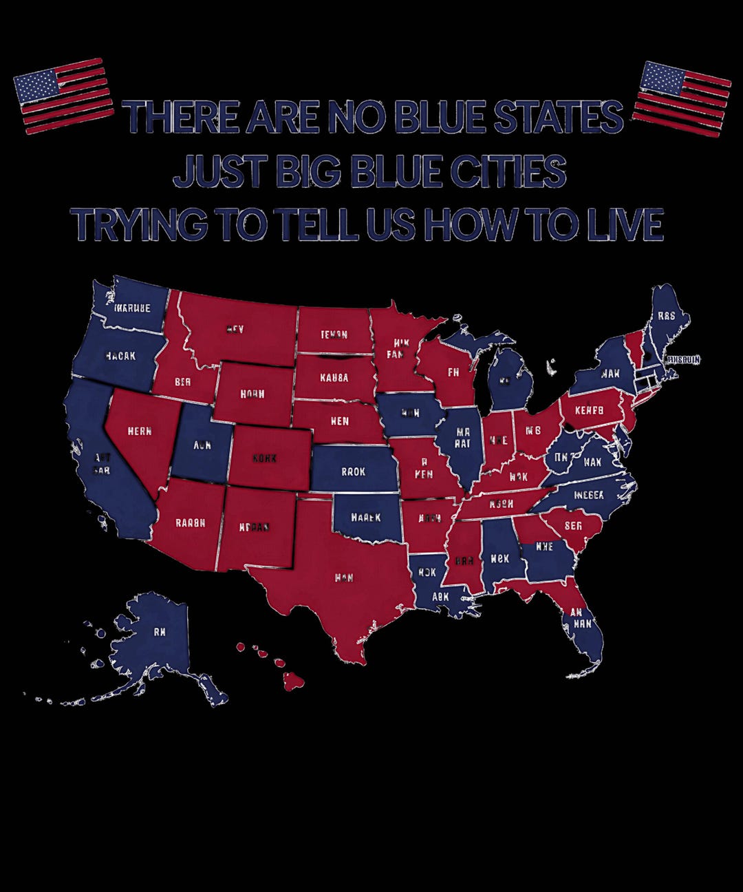 There Are No Blue States Just Big Blue Cities PNG SVG, Trump Won ...