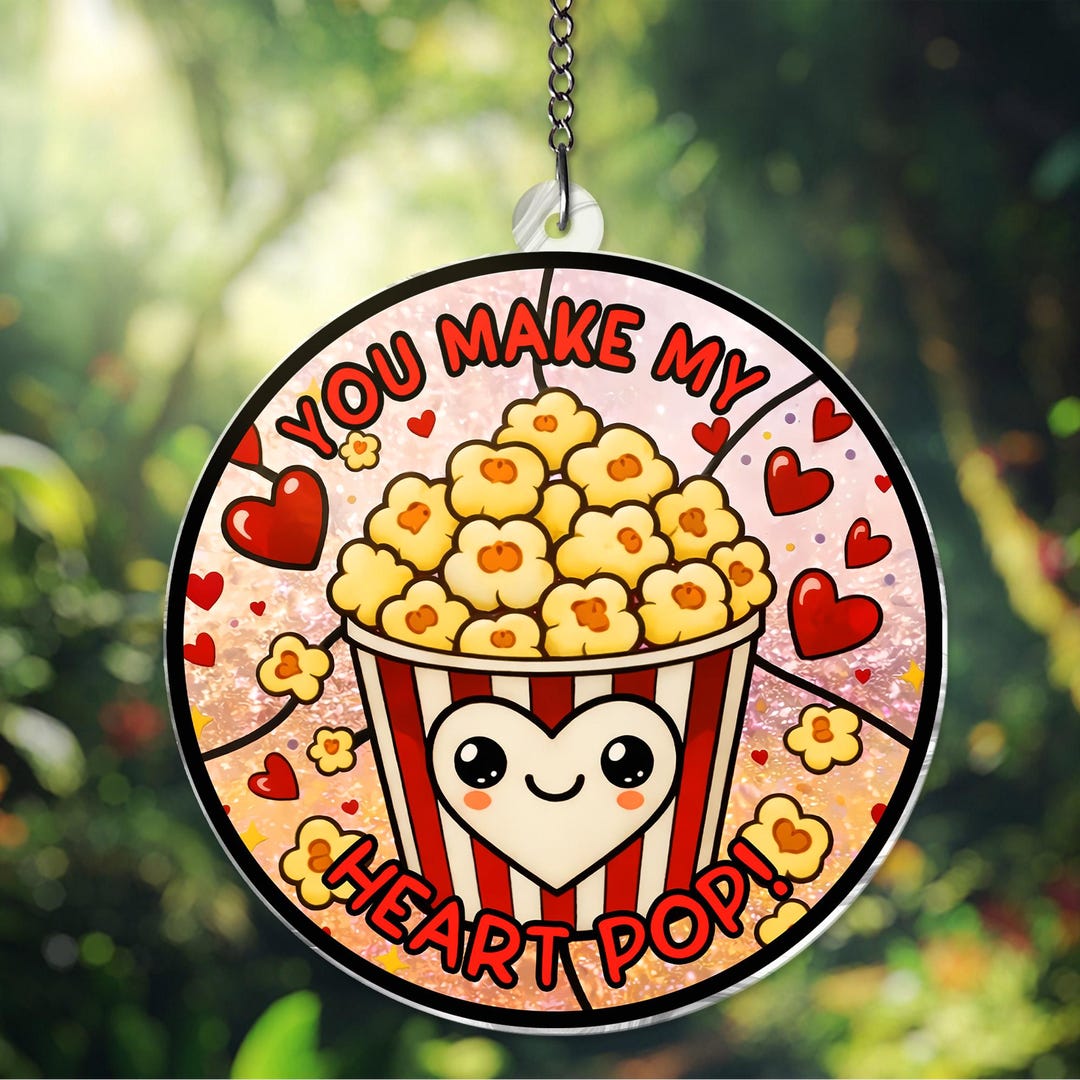 You Make My Heart Pop Popcorn Window Hanging, Funny Valentine Gift for ...