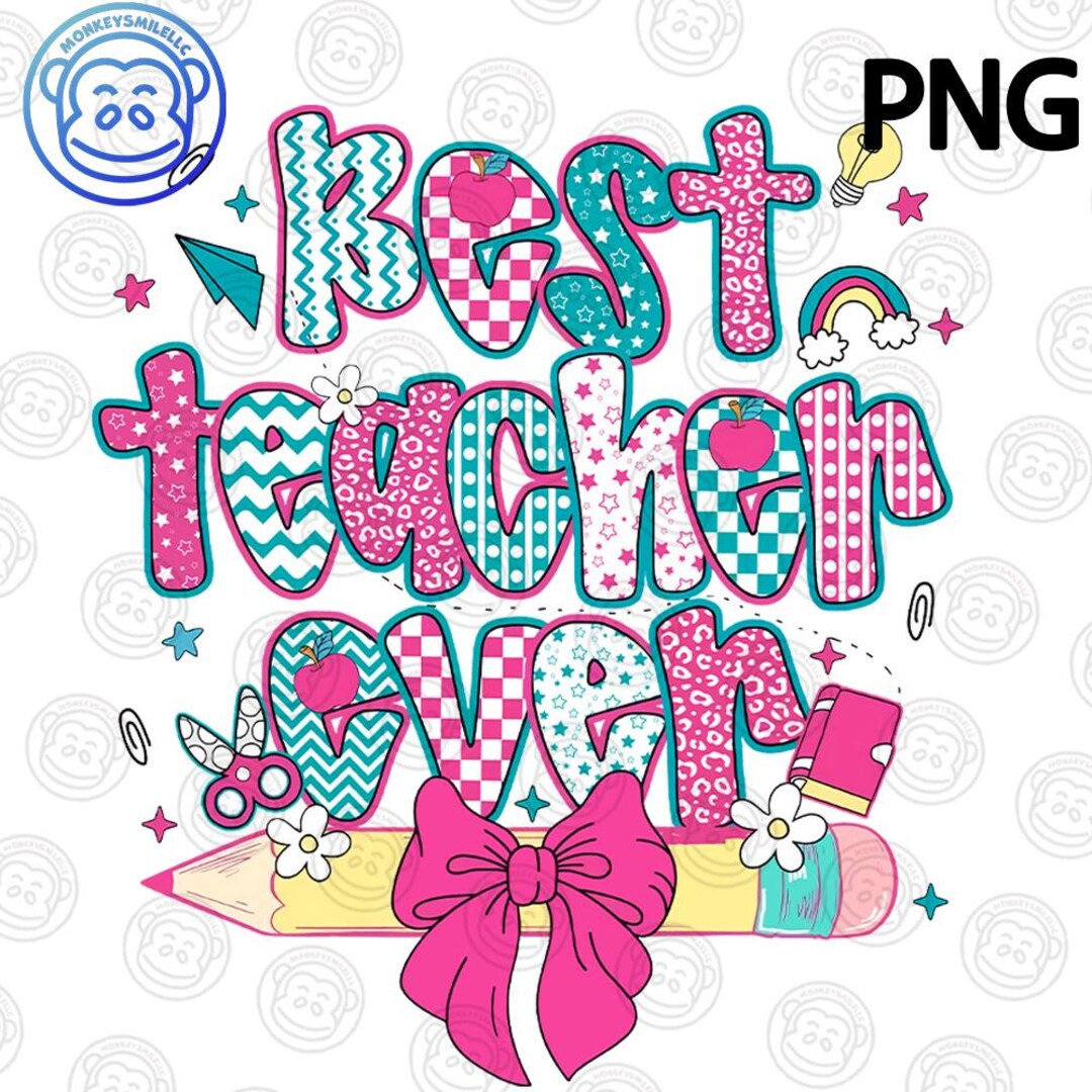 Best Teacher PNG, Best Teacher Gift, Best Teacher Ever PNG, Gift for ...