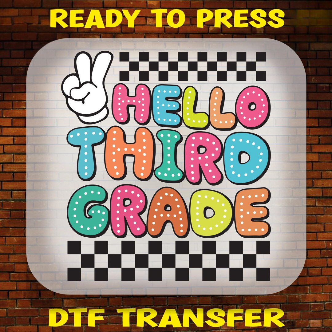 Hello Third Grade DTF Transfer: Back to School Heat Print - Etsy