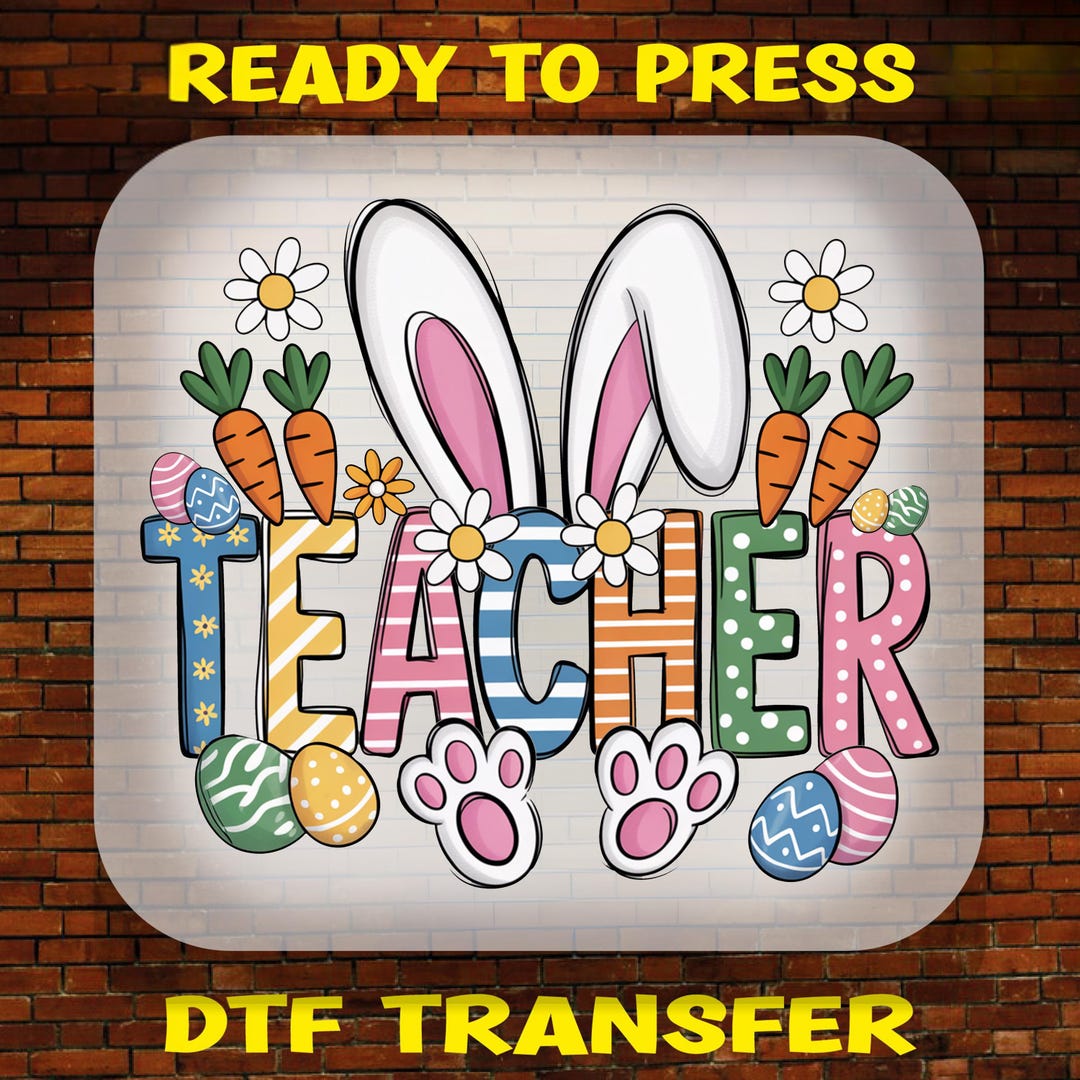 Easter Teacher DTF Transfer, Ready to Press Bunny Ears Design - Etsy