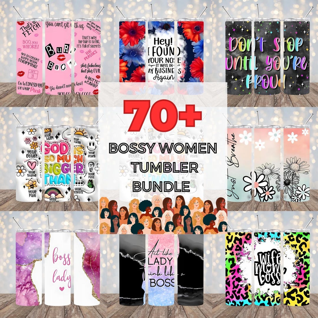 70+ Bossy Woman Tumbler Bundle, 20oz Boss Lady Sublimation Designs ...