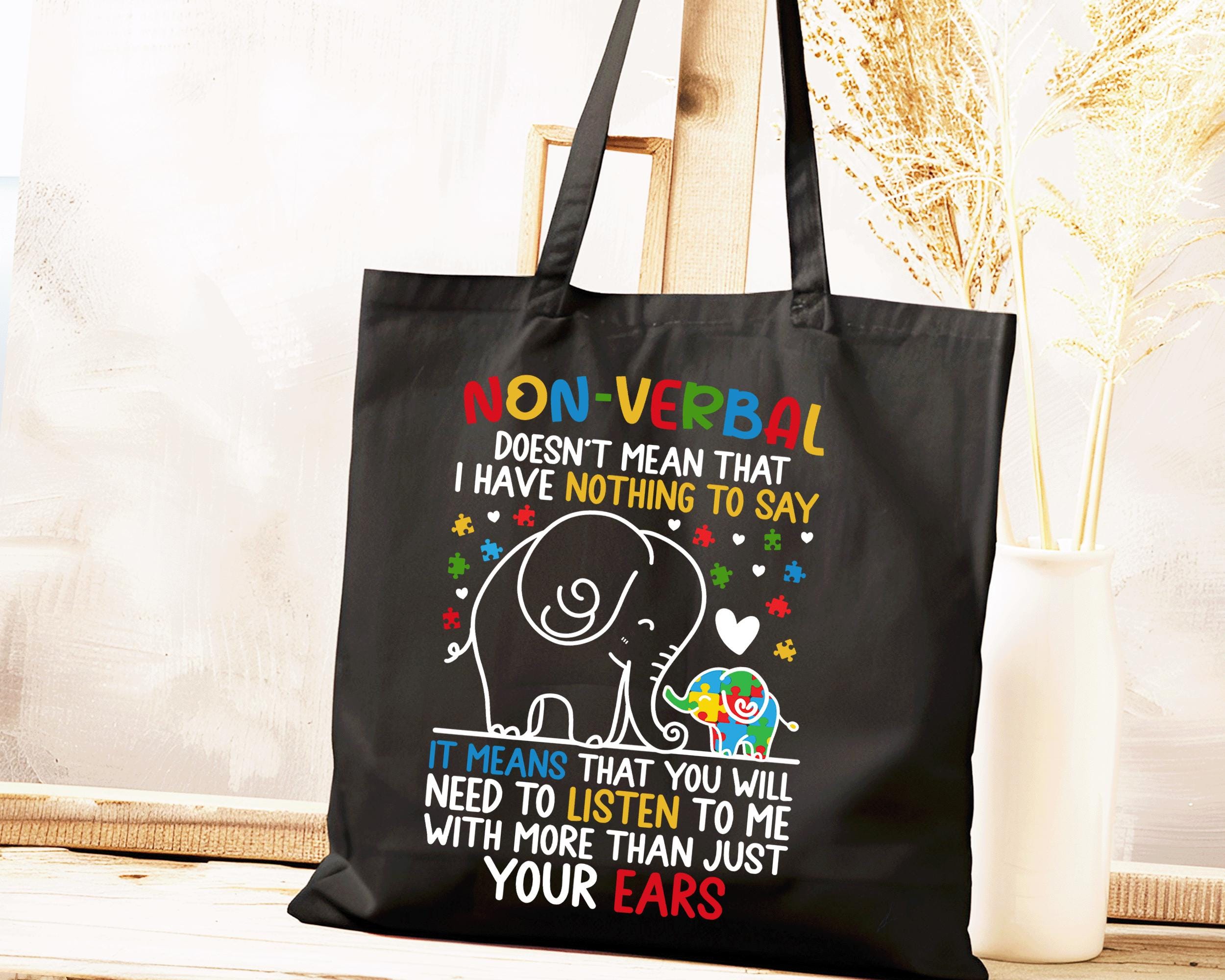 Non-verbal Doesn't Mean That Svg Png, Autism Quote Svg, Autism ...