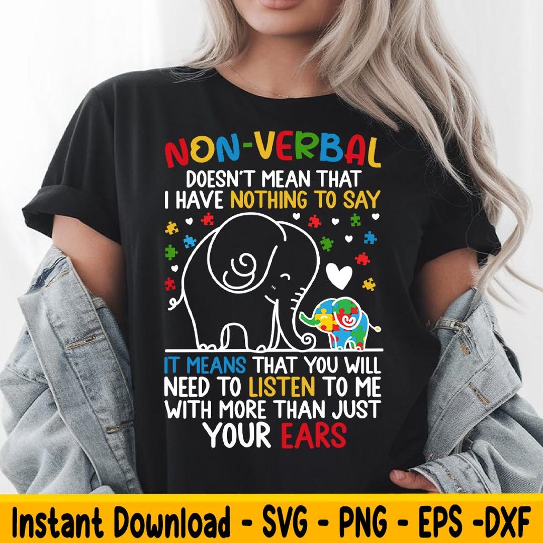 Non-verbal Doesn't Mean That Svg Png, Autism Quote Svg, Autism ...