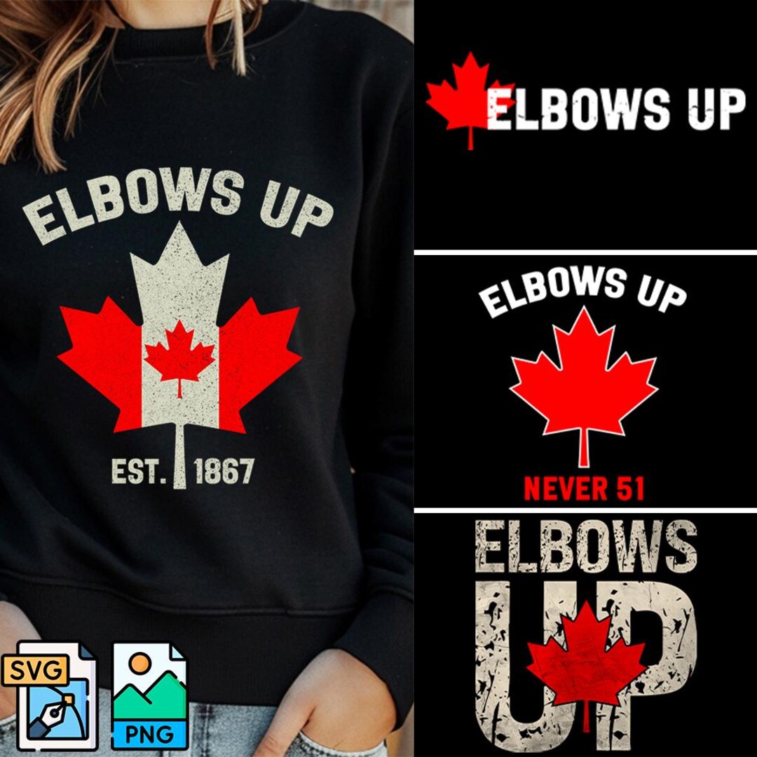 Elbows up Canada Png, Elbows up Svg, Canada Png, Canadian Pride T-shirt ...