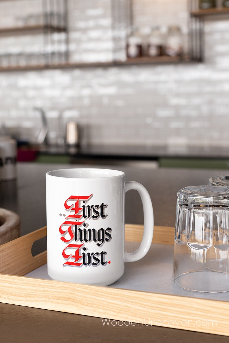 First Things First AA Slogans Coffee Mug Personalized | Etsy