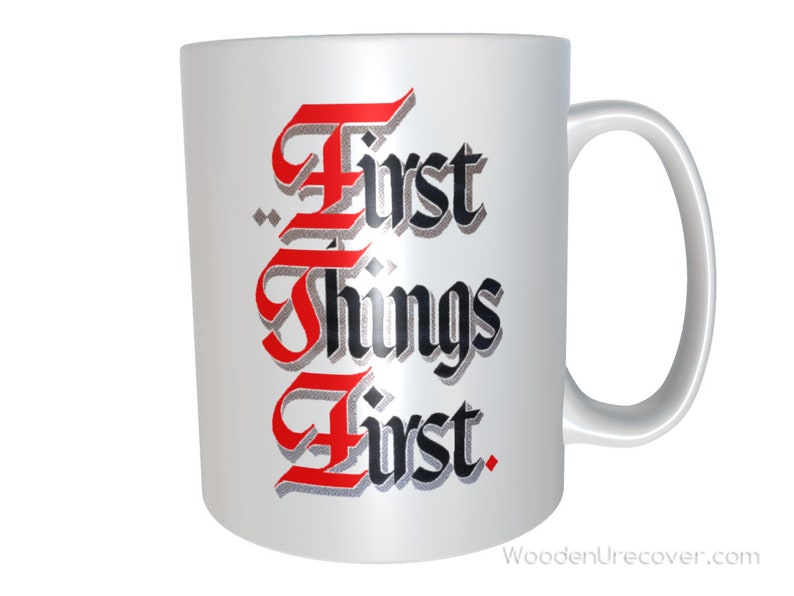 First Things First AA Slogans Coffee Mug Personalized | Etsy
