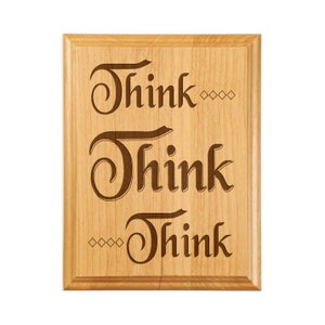 Think Think Think - AA Slogans and Recovery Quotes and Engraved Plaques ...
