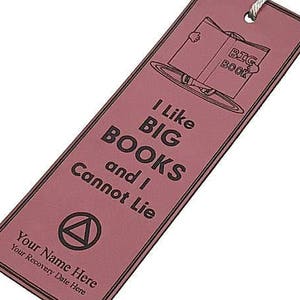 Personalized AA Bookmark - Alcoholics Anonymous "i Like Big Books ...
