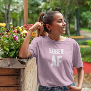 Sober AF T-shirt for Men and Woman in AA, Sobriety Clothing, Cool Swag ...