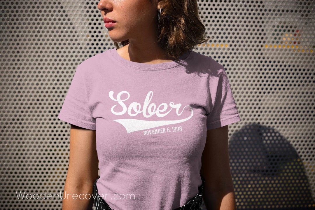 Sober T-shirt, Personalized With Your Sobriety Date, AA Recovery T ...