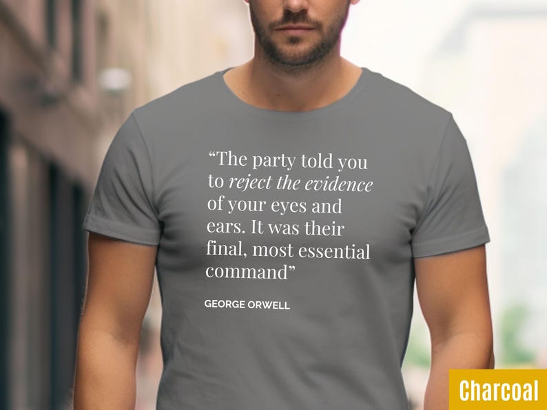 George Orwell Quote T-shirt, 1984, Freedom & Surveillance - Etsy