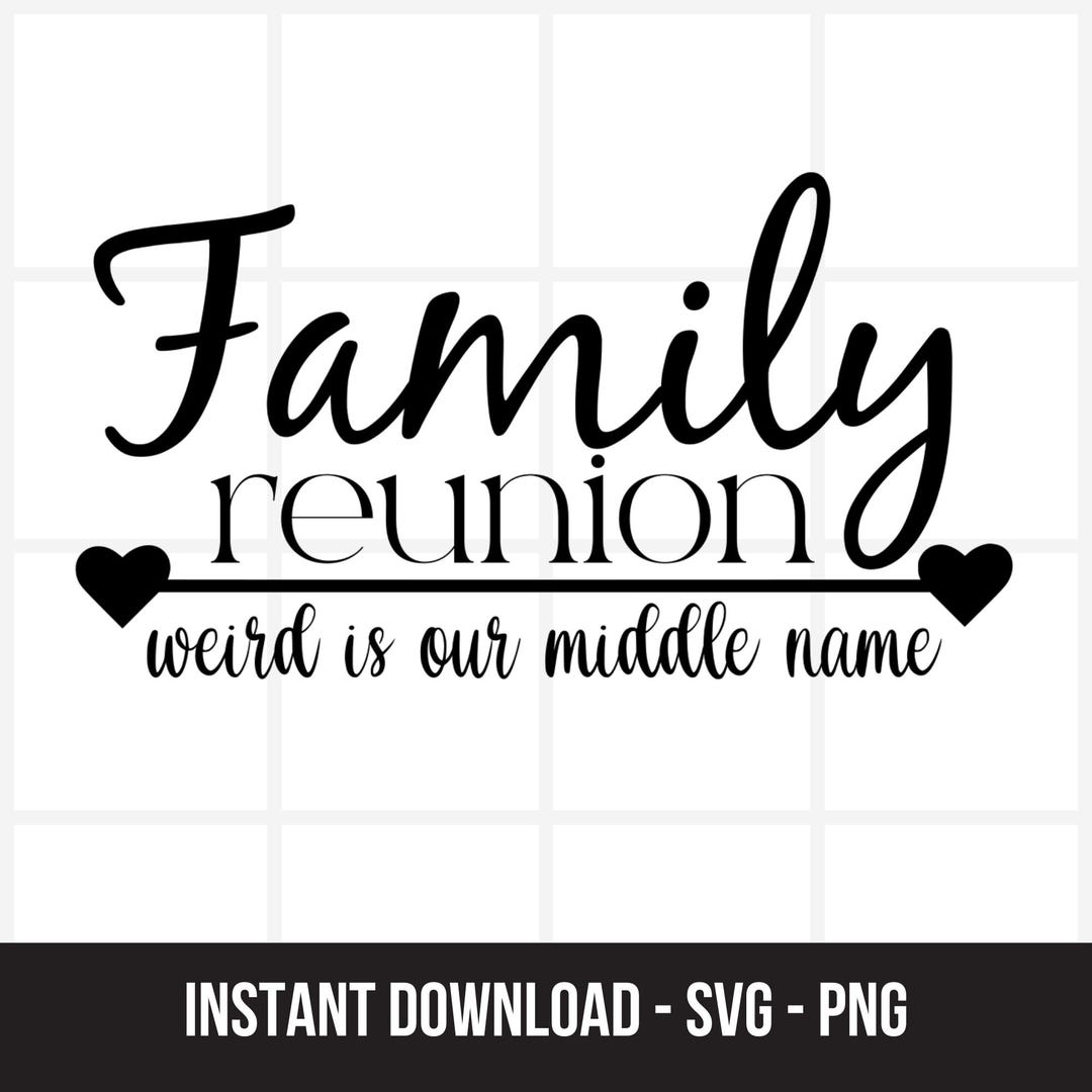 Family Reunion SVG, Reunion SVG, Svg File for Cricut, Family Reunion ...