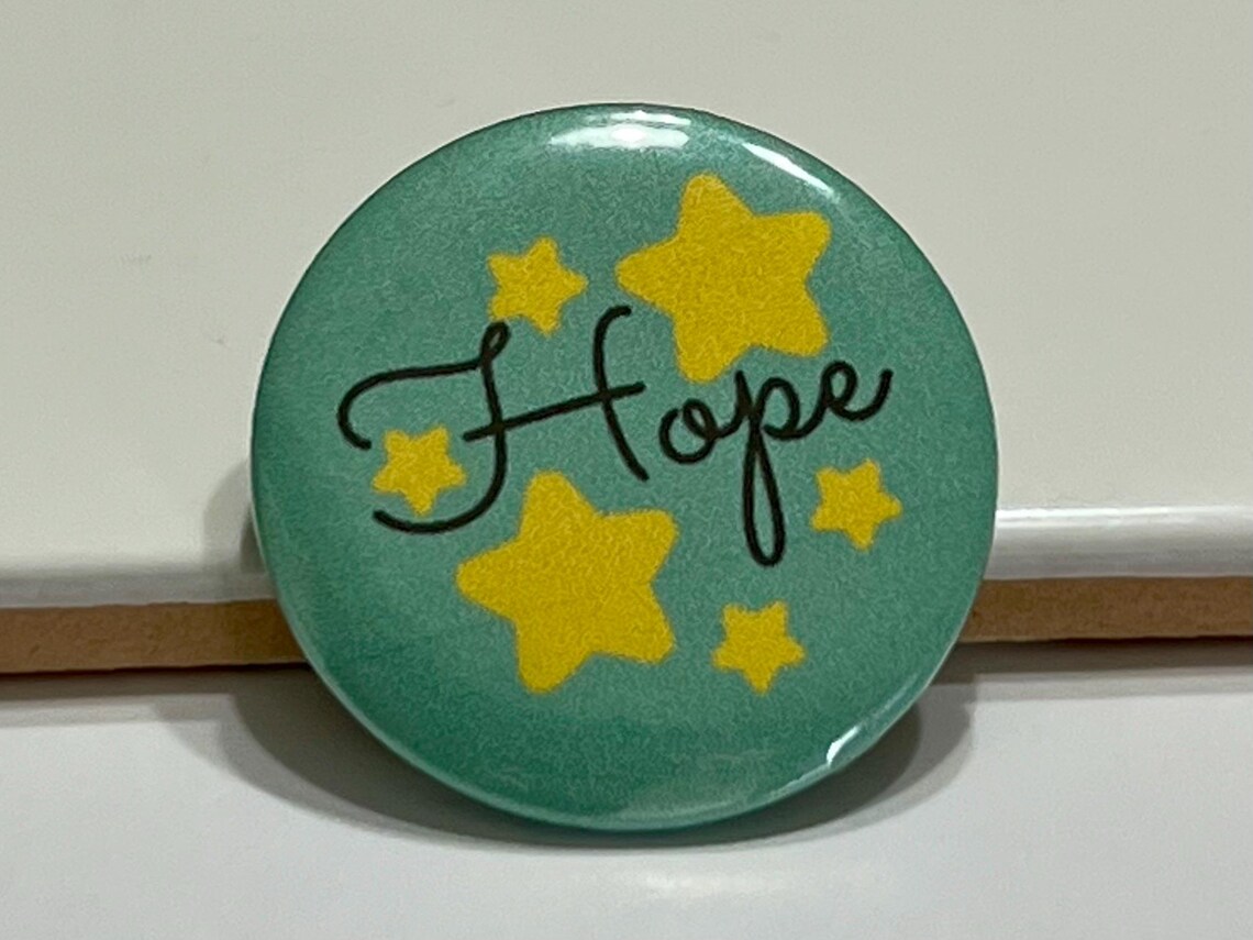 Friendship Buttons / Pin Back Button / Tween Encouragement / Hope Joy ...