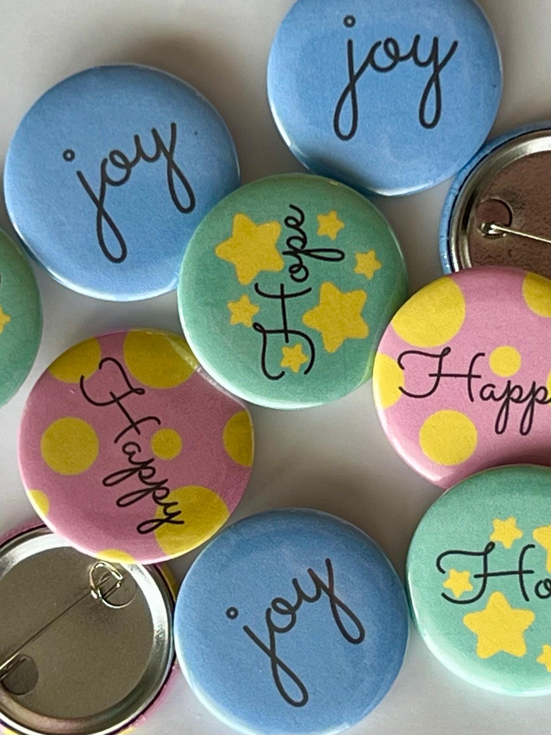 Friendship Buttons / Pin Back Button / Tween Encouragement / Hope Joy ...