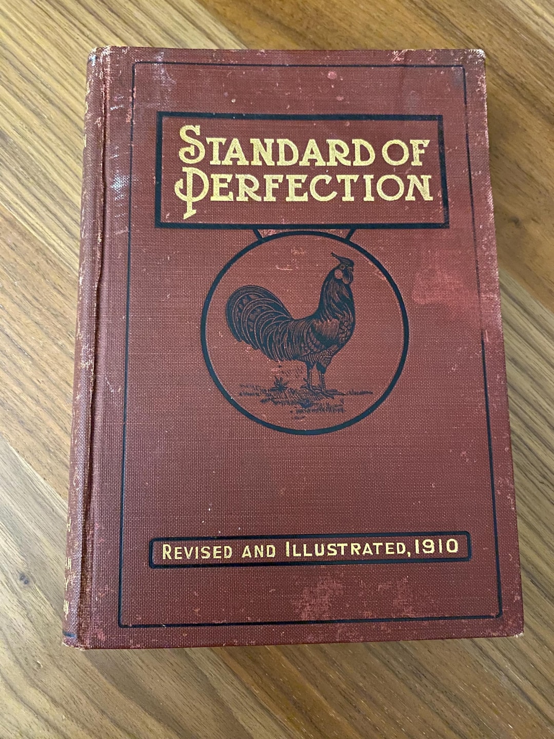 1910 American Standard of Perfection Published by the American Poultry ...