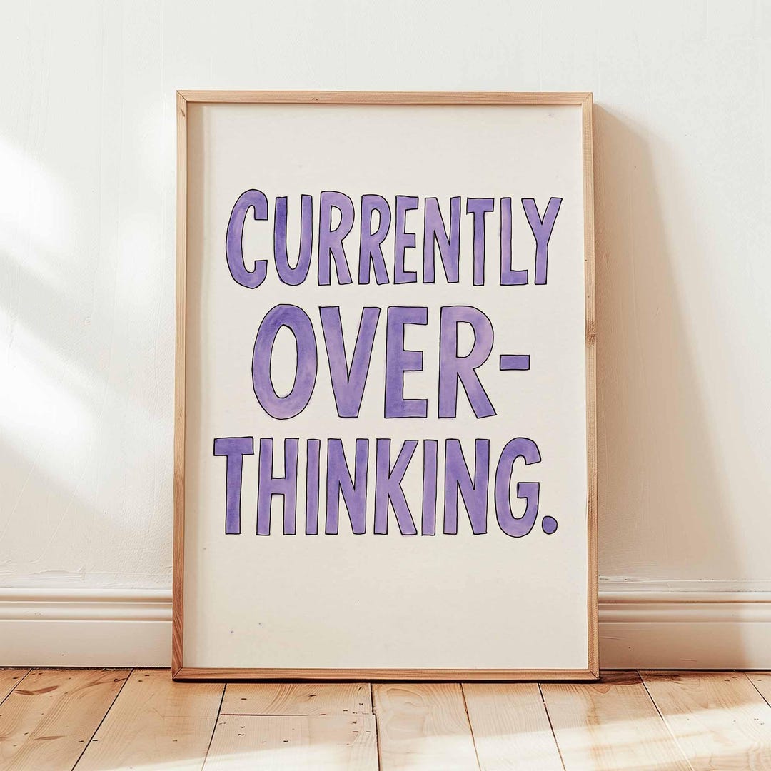 Currently Overthinking Typography Wall Art, Funny Purple Poster, Bold ...