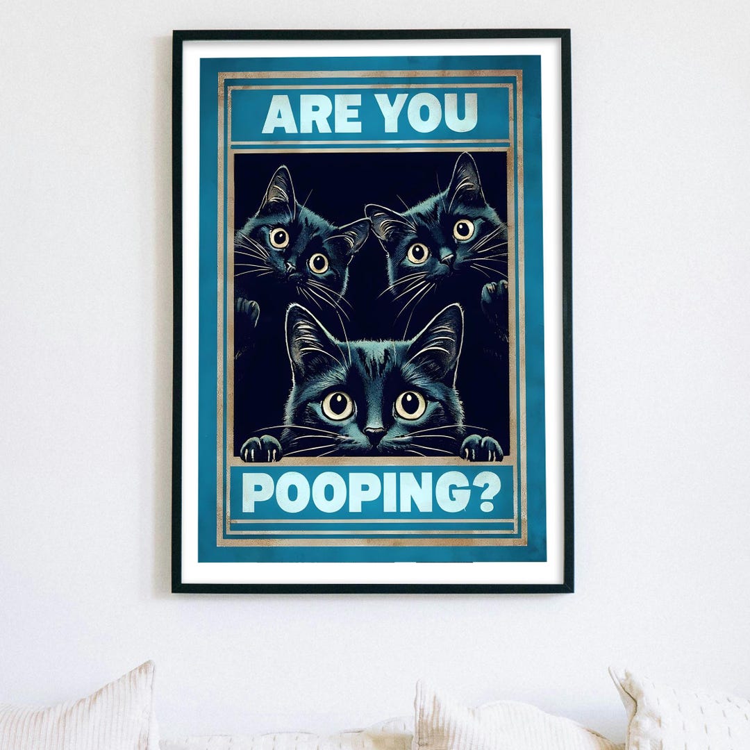Are You Pooping Cat Poster, Quote Canvas Wall Art, Hilarious Black Cats ...