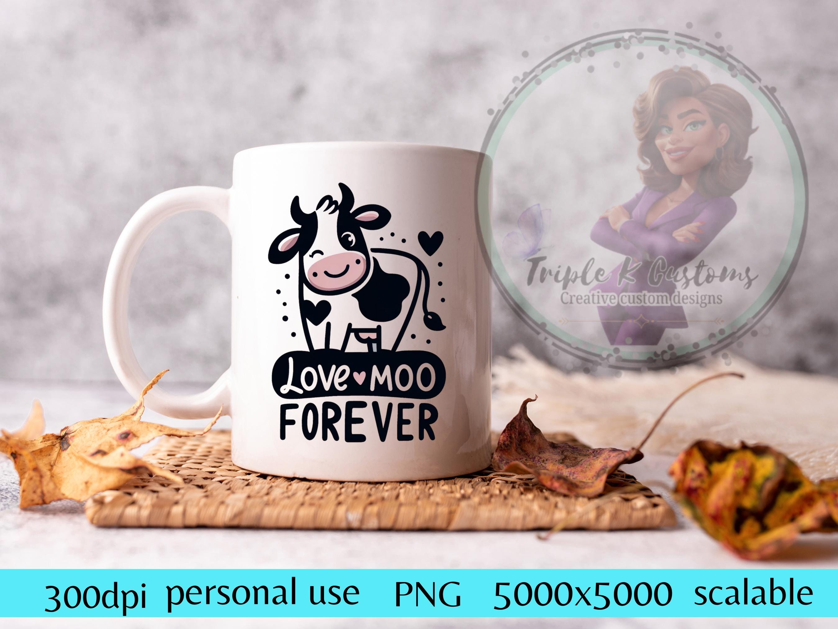 Cute Cow Graphic PNG Love Moo Forever Cow Printable Animal Lover ...