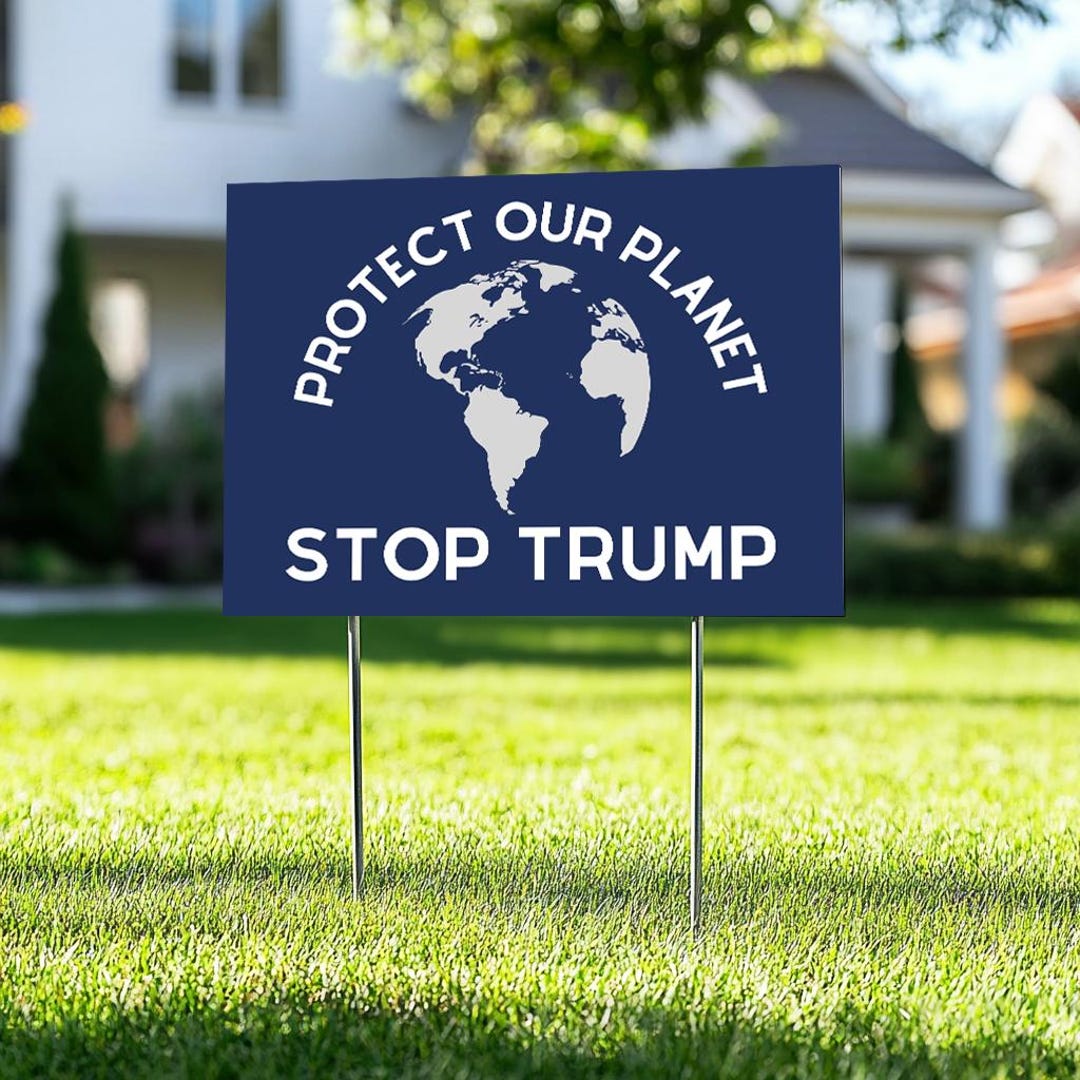 Earth Day Sign | Climate Change Yard Sign | Environmental Protest Sign ...