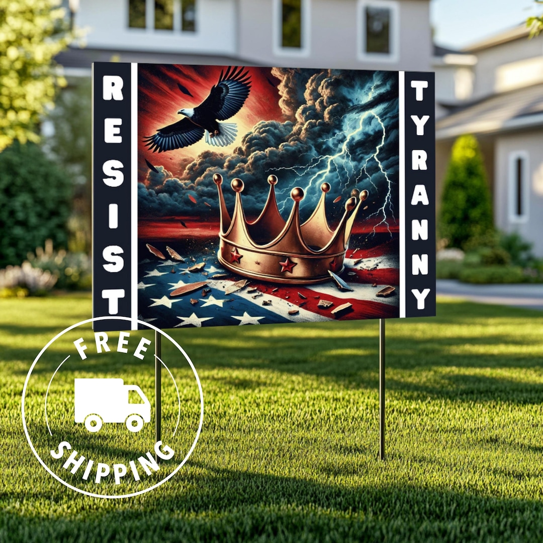 Resist Tyranny Yard Sign | Democrat Yard Sign | Resistance Yard Sign ...