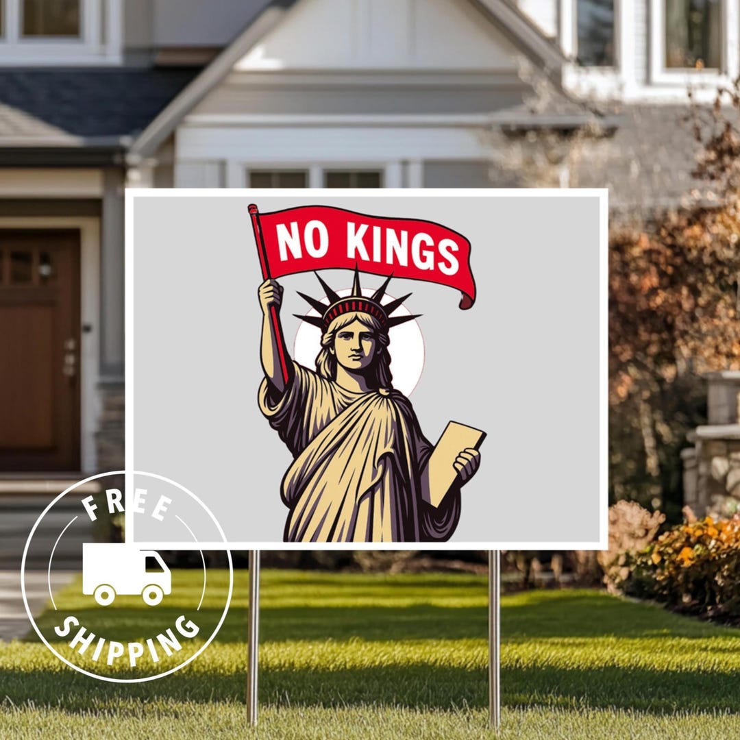 No Kings Liberty Yard Sign | Pro Democracy Resistance Anti-trump ...