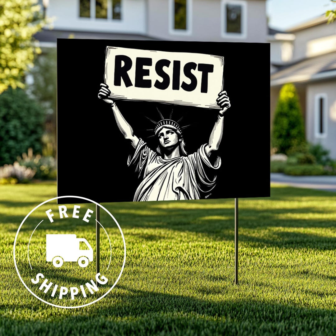 RESIST Yard Sign | Pro Women's Rights | Lady Liberty Sign | Resist ...