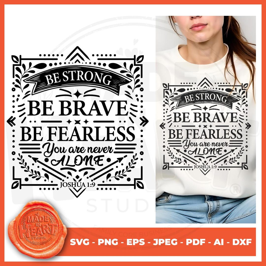 Joshua 1:9 Bible Verse SVG, Be Strong Be Brave (digital Download) - Etsy