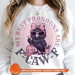 My Best Pronouns Are F-CAW-F PNG, Funny Raven Sublimation Design ...