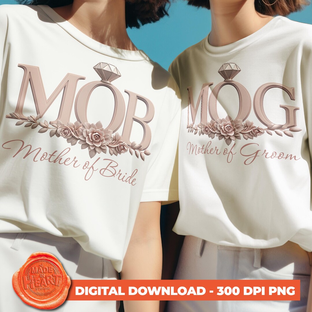 MOB MOG Png - Mother Bride Groom Design, Wedding Party Shirts, Iron on ...