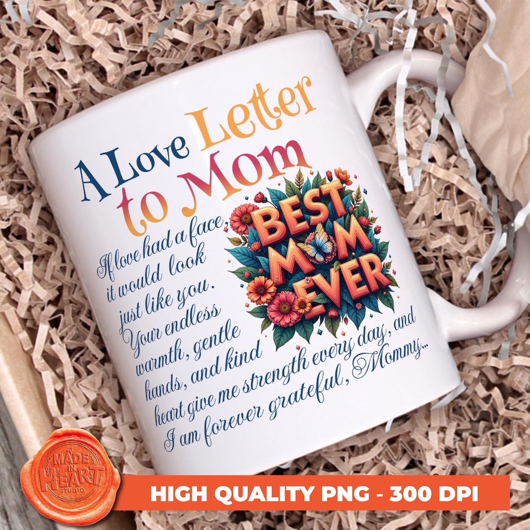Love Letter to Mom Gift Mug Digital Design Png, Mothers Day Gift Pillow ...