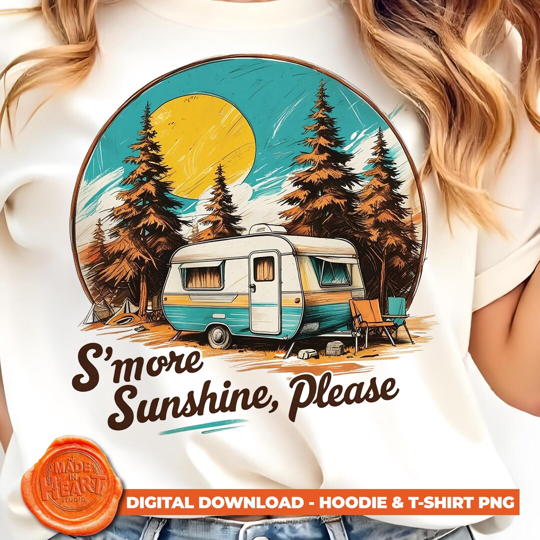 S’more Sunshine Please Camping PNG, Retro RV Camper Sublimation Design ...