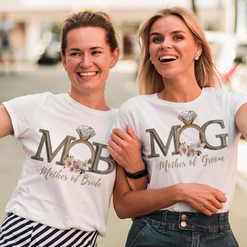 MOB & MOG Funny PNG, Mother of the Bride - Groom Wedding Shirts ...
