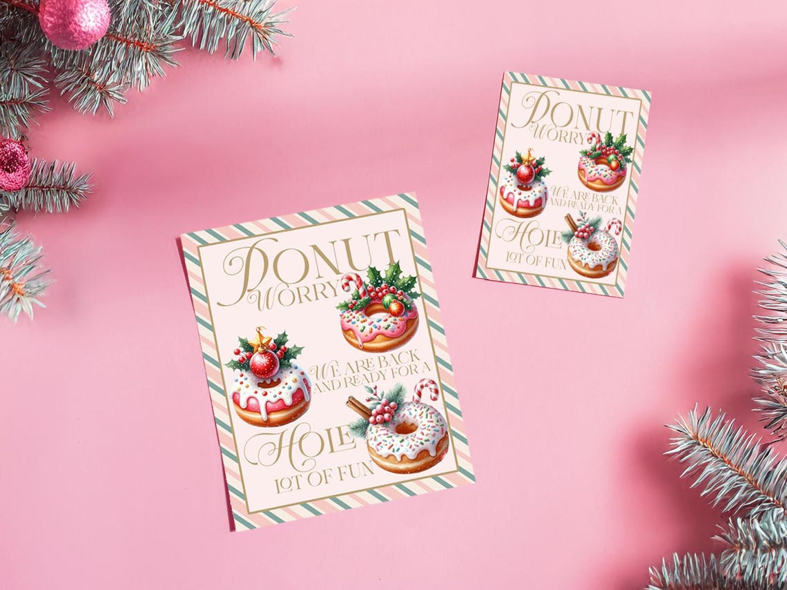 Pink Christmas Donut Worry We Are Back Printable Christmas Elf ...