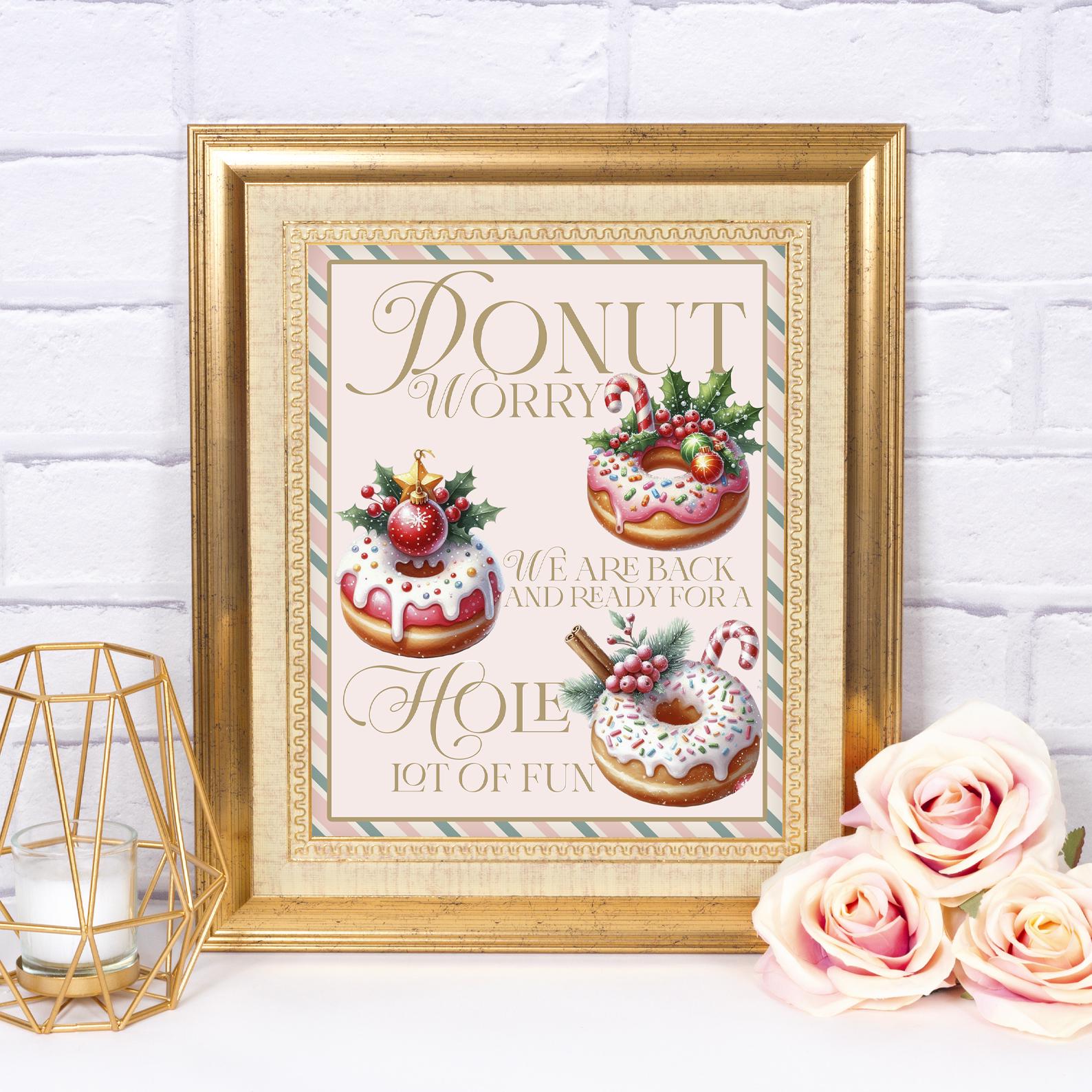 Pink Christmas Donut Worry We Are Back Printable Christmas Elf ...