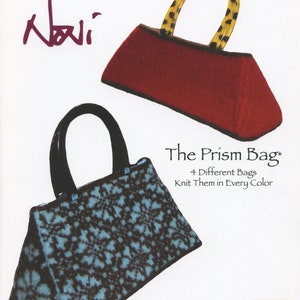 Noni Knitting Pattern No. 110 the Prism Bag 4 Different Bags Nora J ...