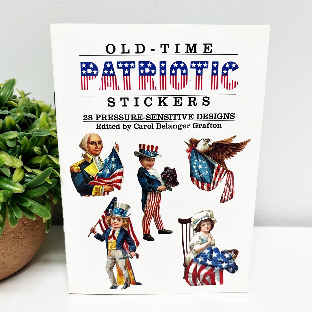 Dover 1991 Vintage Old-time Patriotic Stickers Book by Carol Grafton - Etsy