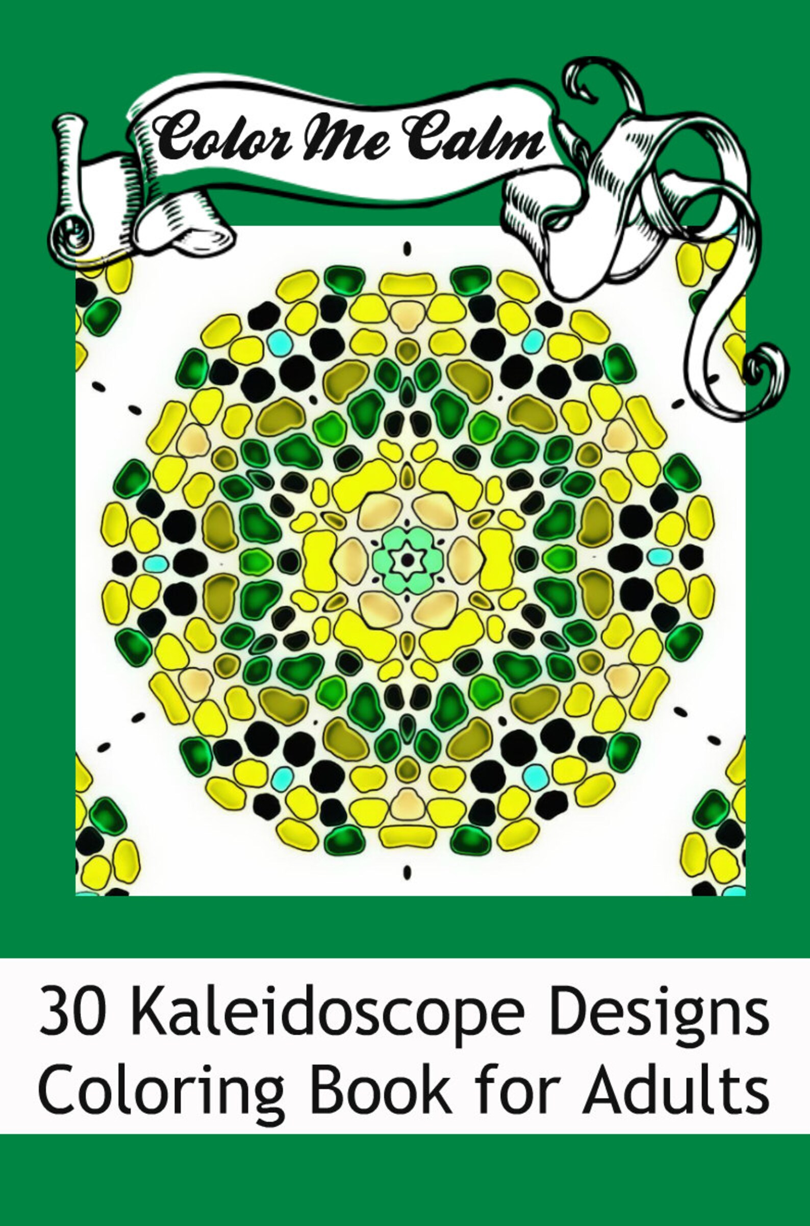 Color Me Calm 30 Kaleidoscope Design Patterns Coloring Book | Etsy