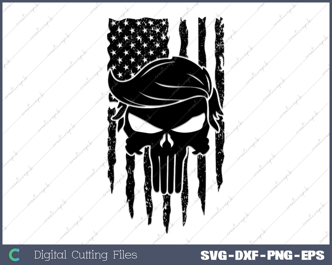 Patriotic Trump Punisher Skull USA Flag Svg Eps Png Silhouette, Cricut ...