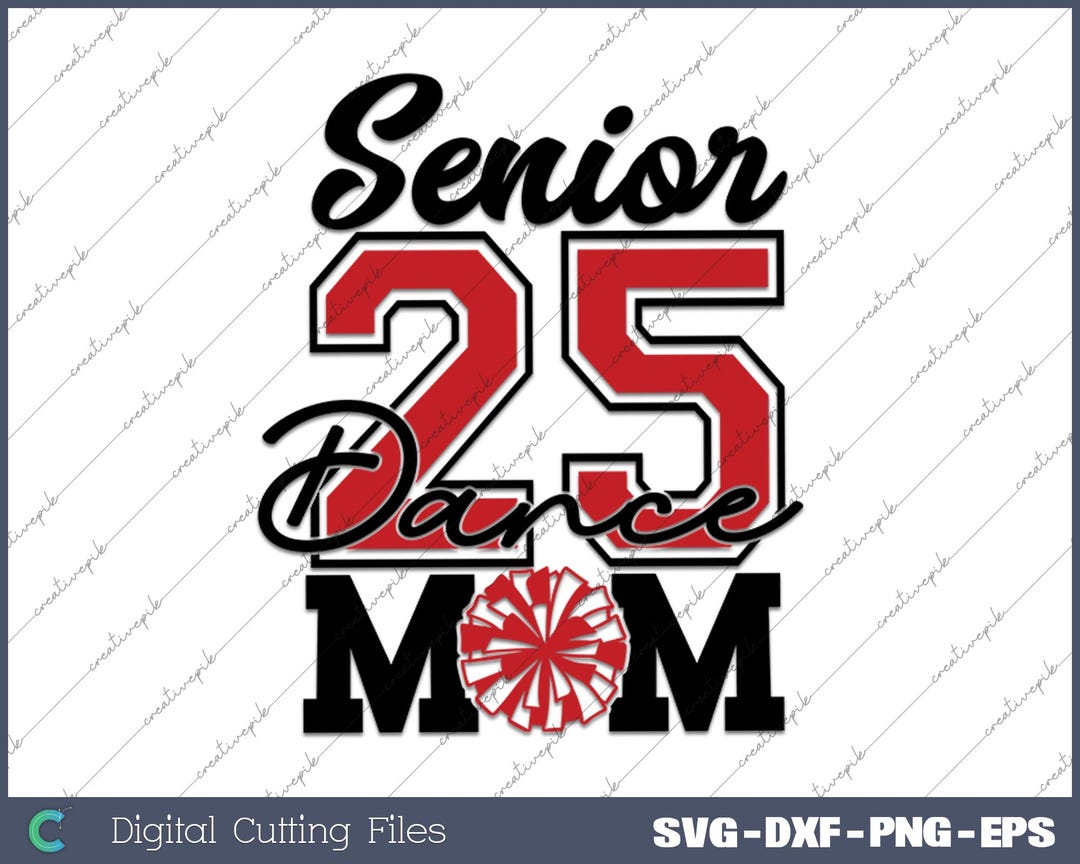 Dance Mom Senior 2025 Sports Svg, Png, Digital File - Etsy