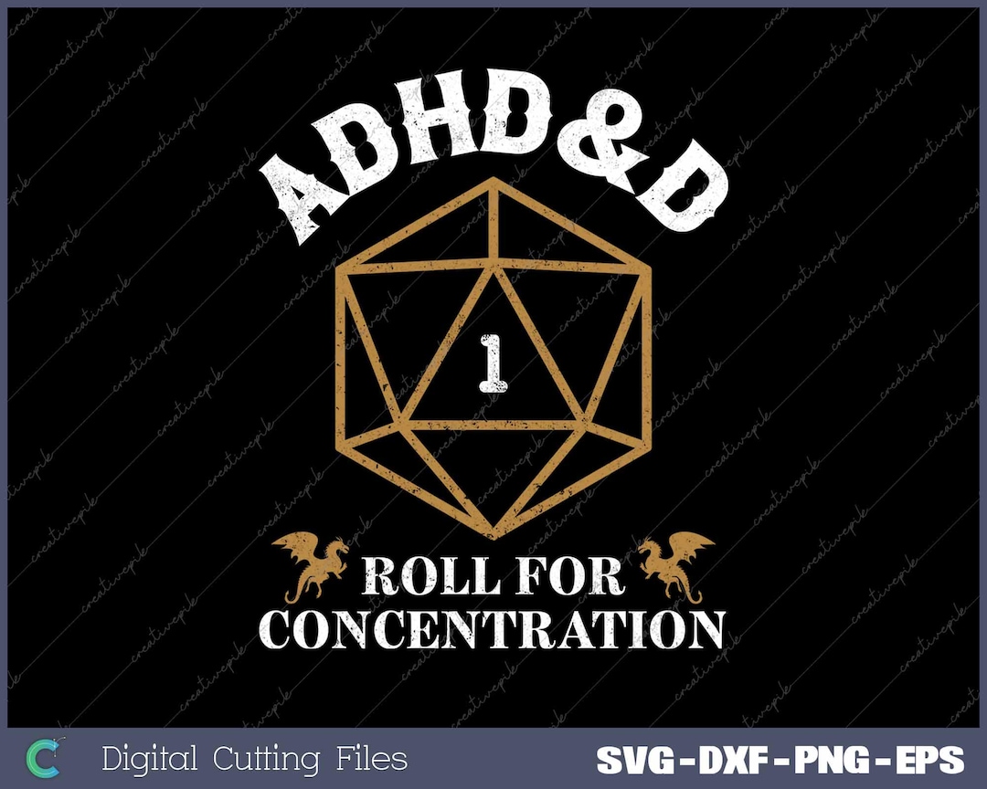 Vintage ADHD & D Roll for Concentration Dnd Svg, Png, Digital File - Etsy