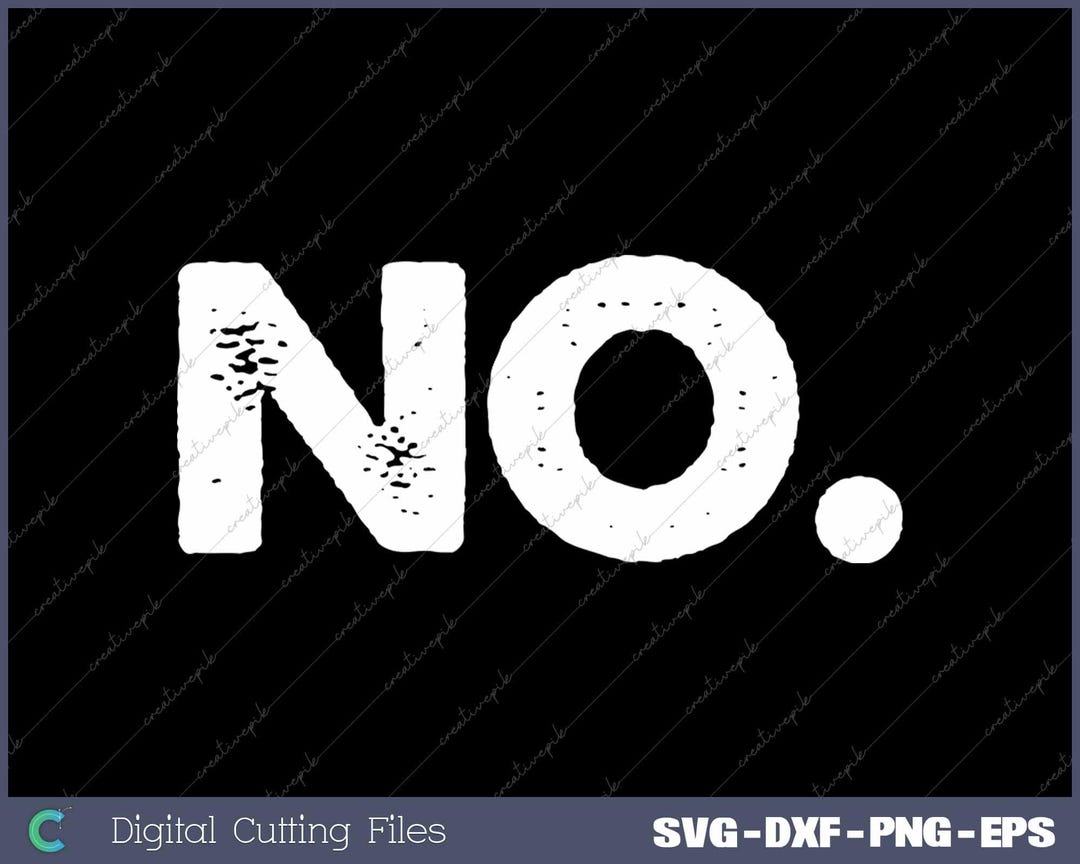 No Distressed Text Svg, Png, Digital File - Etsy