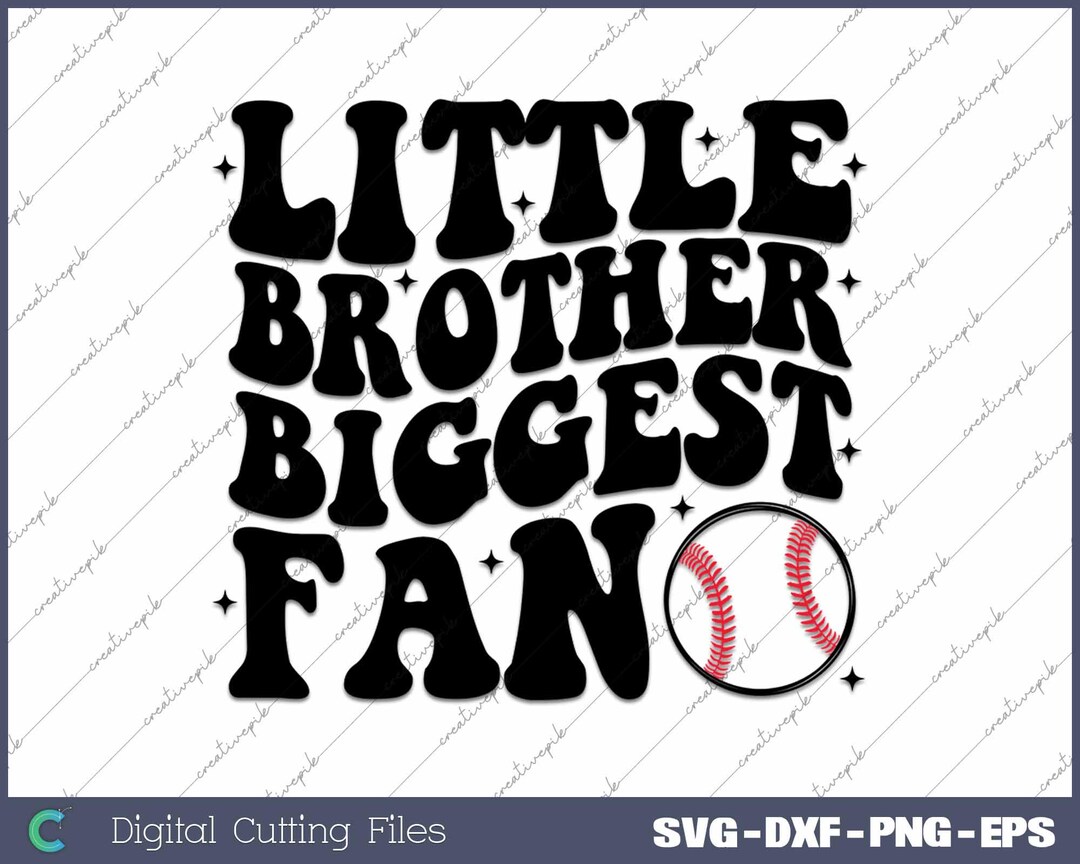 Little Brother Biggest Fan Baseball Design (digital File) - Etsy
