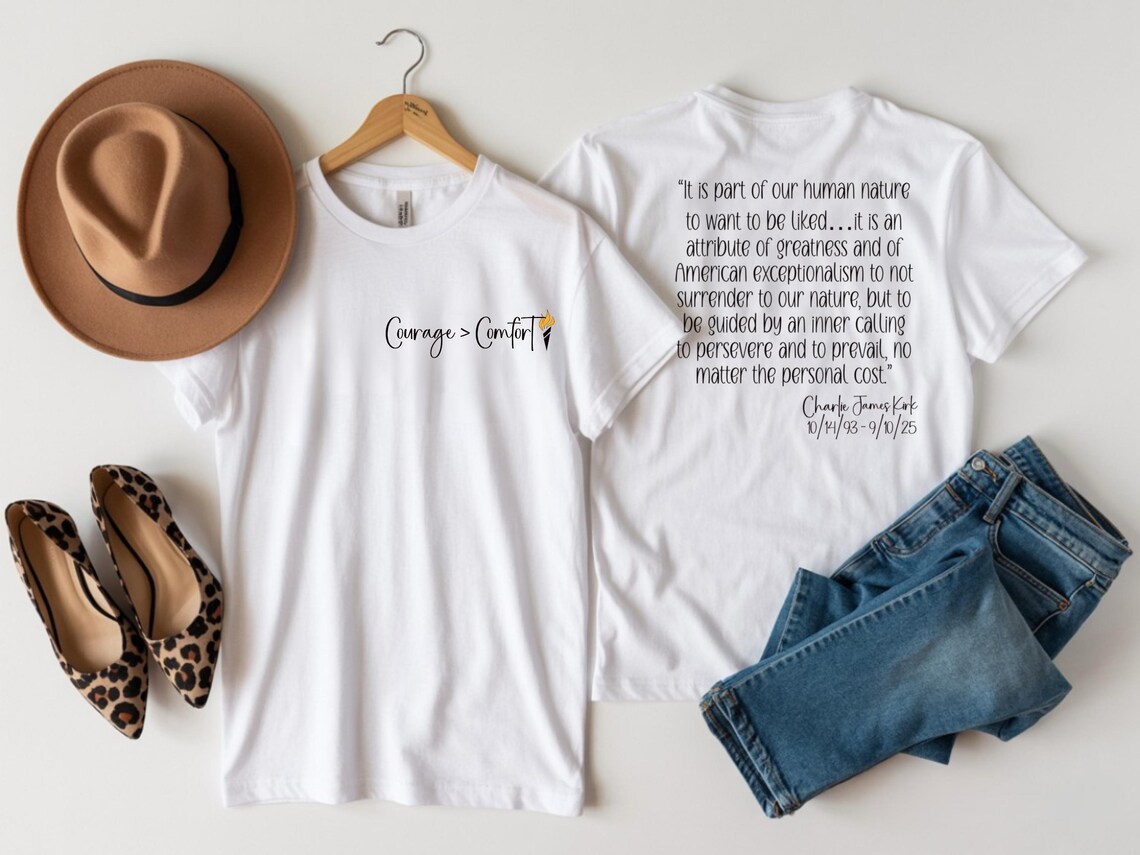 Courage Over Comfort PNG | Inspirational Quote | Charlie Kirk Tribute ...