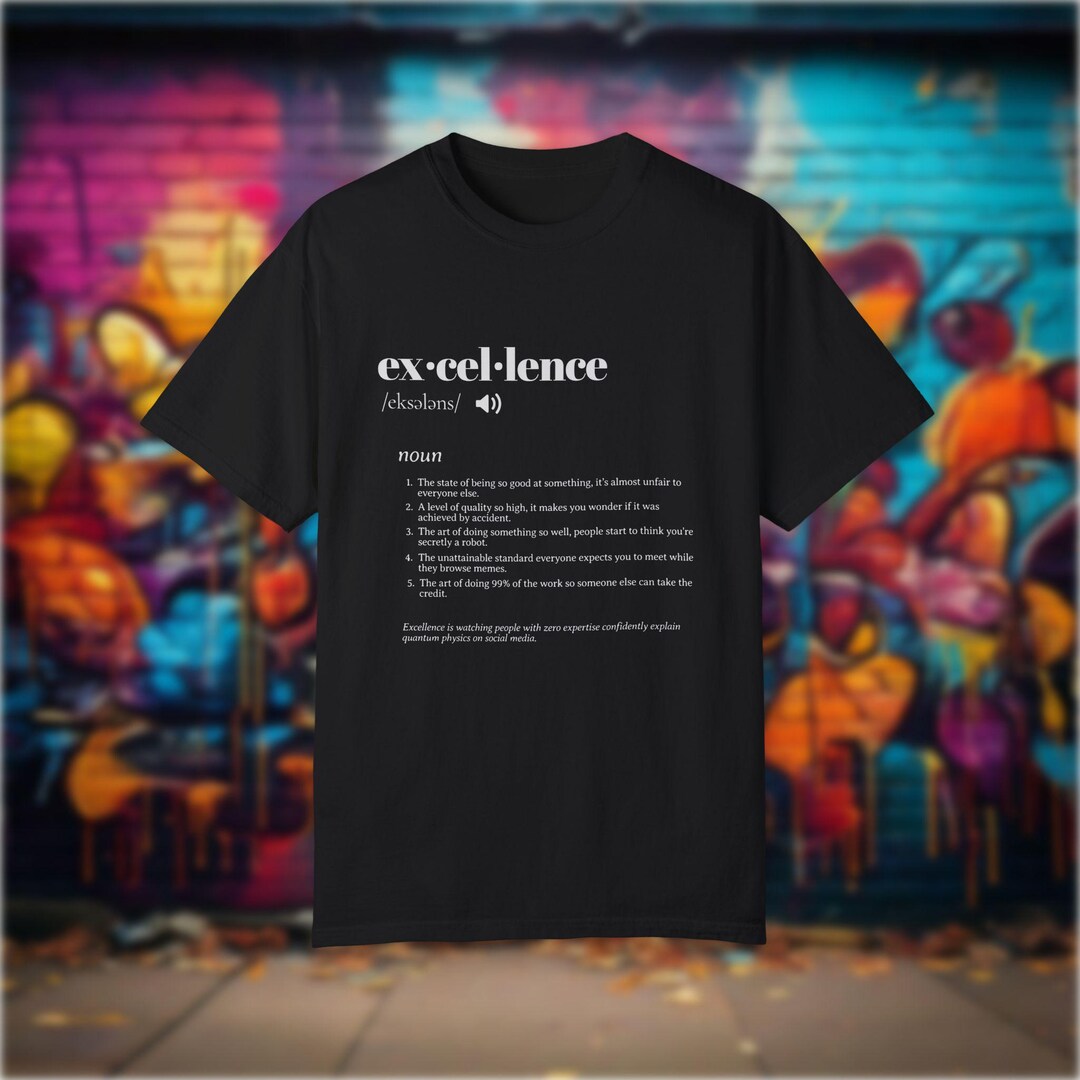 Excellence Definition T-shirt, Inspirational Tee for Students ...